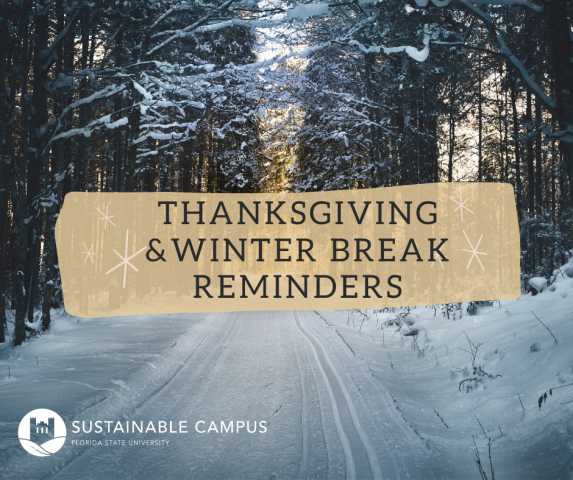 Thanksgiving & Winter Break Reminders | Sustainable Campus